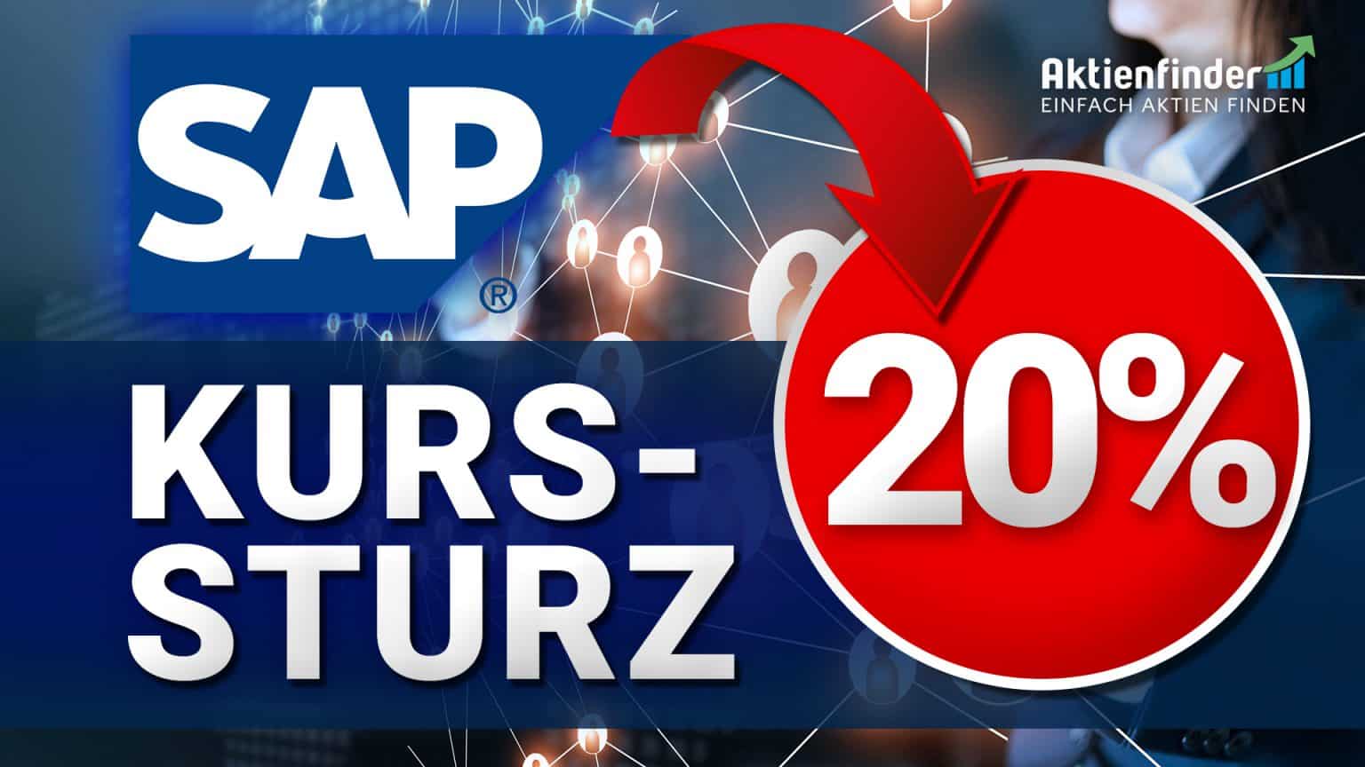 SAP Aktie - Kurssturz um 20 Prozent. Ist die Aktie ein Kauf?