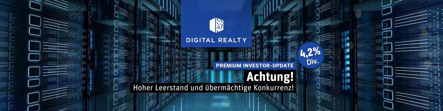 Digital Realty - Achtung! Hoher Leerstand und übermächtige Konkurrenz!