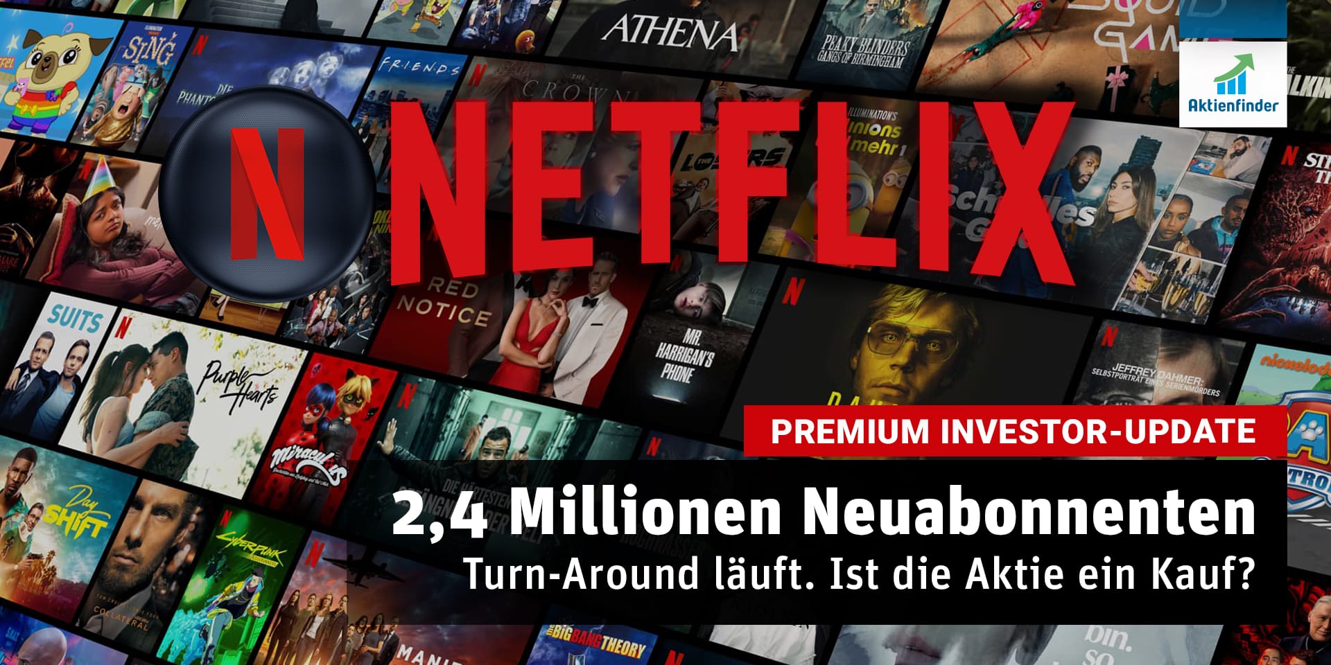 Netflix - 2,4 Millionen Neuabonnenten. Turn-Around läuft. Ist die Aktie ...