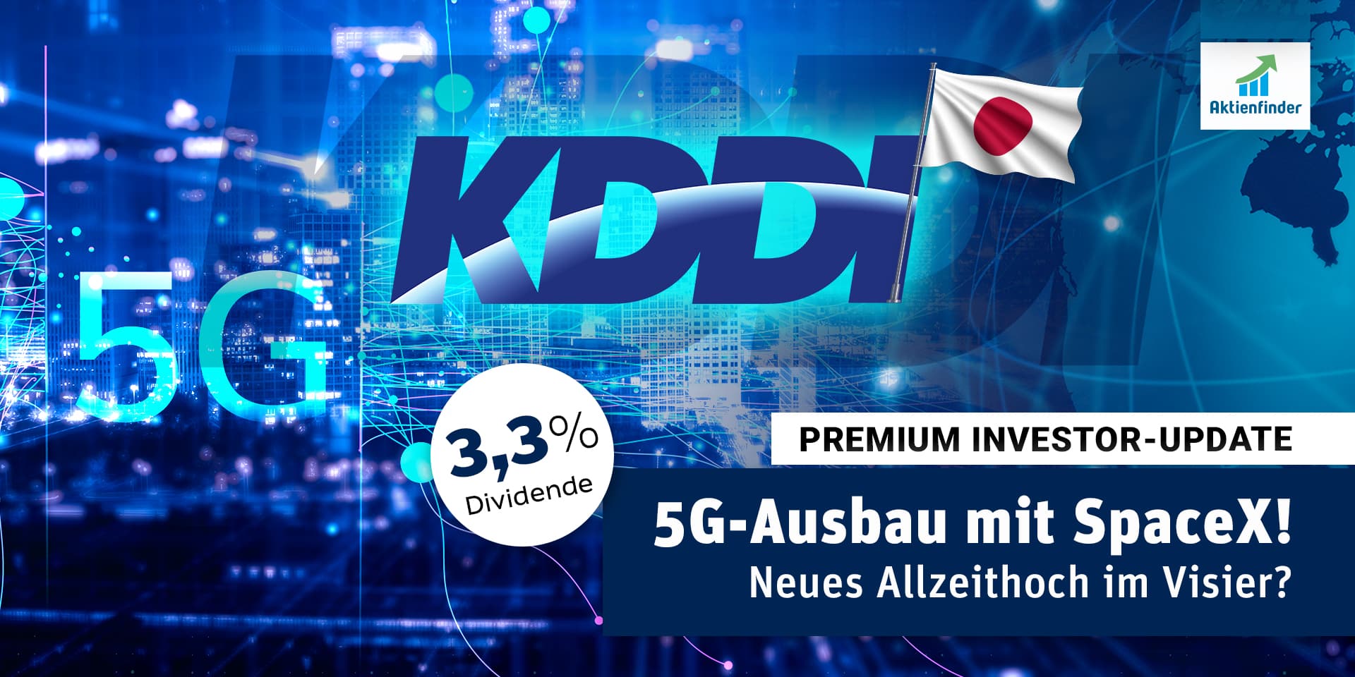 KDDI – 5G-Ausbau mit SpaceX! Neues Allzeithoch im Visier?