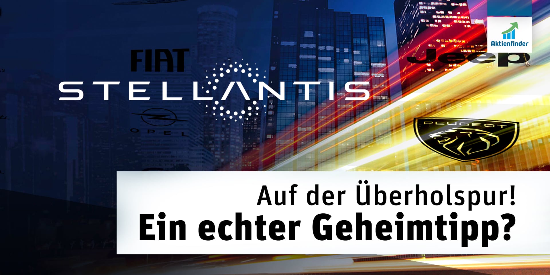 Stellantis - Auf der Überholspur! Ein echter Geheimtipp?